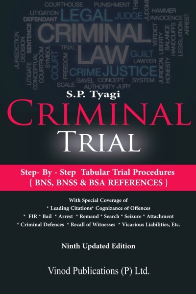 Criminal Trial: Law, Practice and Procedure (In 2 Volumes)